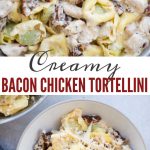 CREAMY BACON AND CHICKEN TORTELLINI | The flavours of kitchen